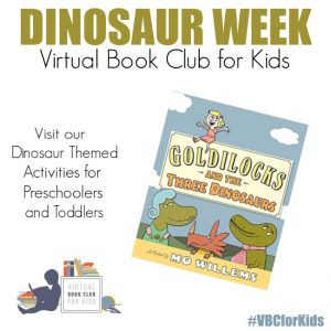 Goldilocks and the Three Dinosaurs Week for Preschoolers