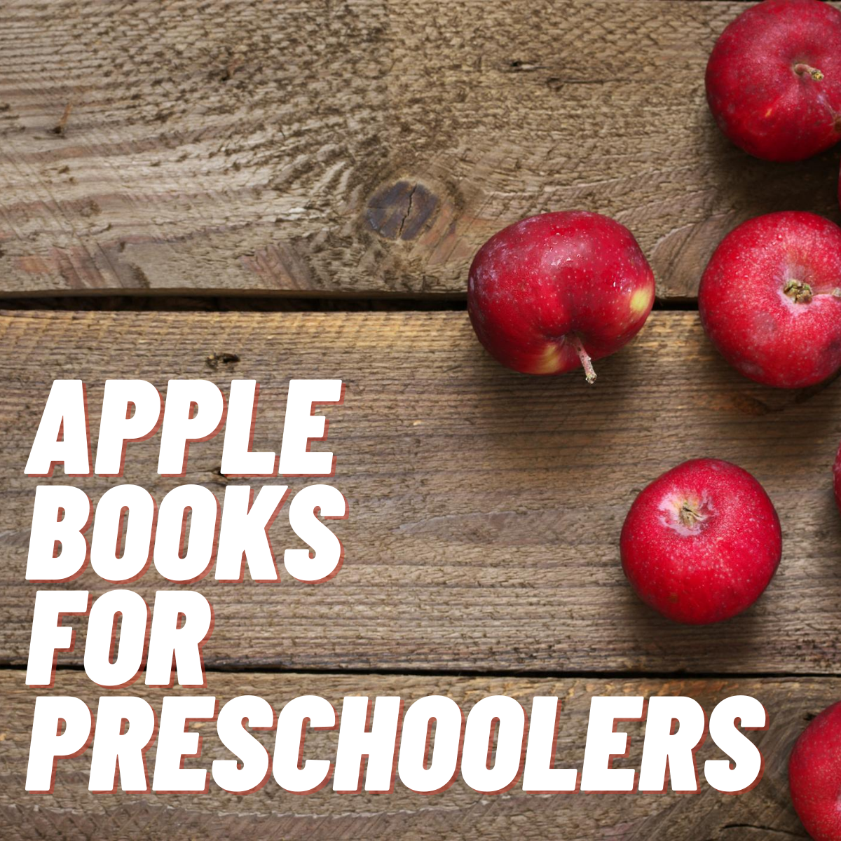 The Best Apple Themed Books for Toddlers and Preschoolers
