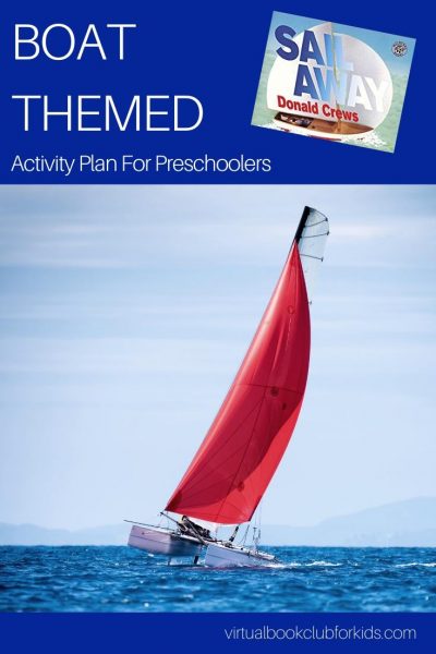 Sail Away by Donald Crews Activity Plan for Preschool