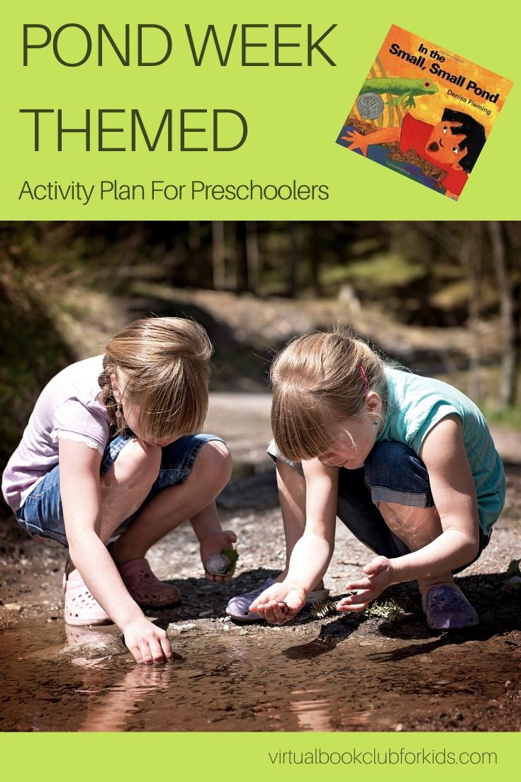 In a Small, Small Pond and Pond Life Week Activity Plan for Preschoolers
