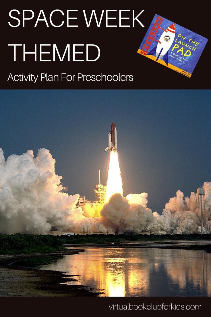 Space Week for Preschoolers Featuring On the Launch Pad