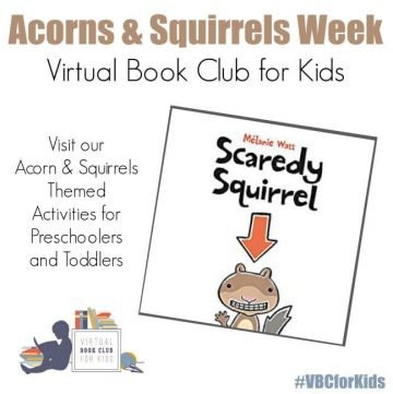 Acorn and Squirrel Book Based Activity Plan for Toddlers and Preschoolers